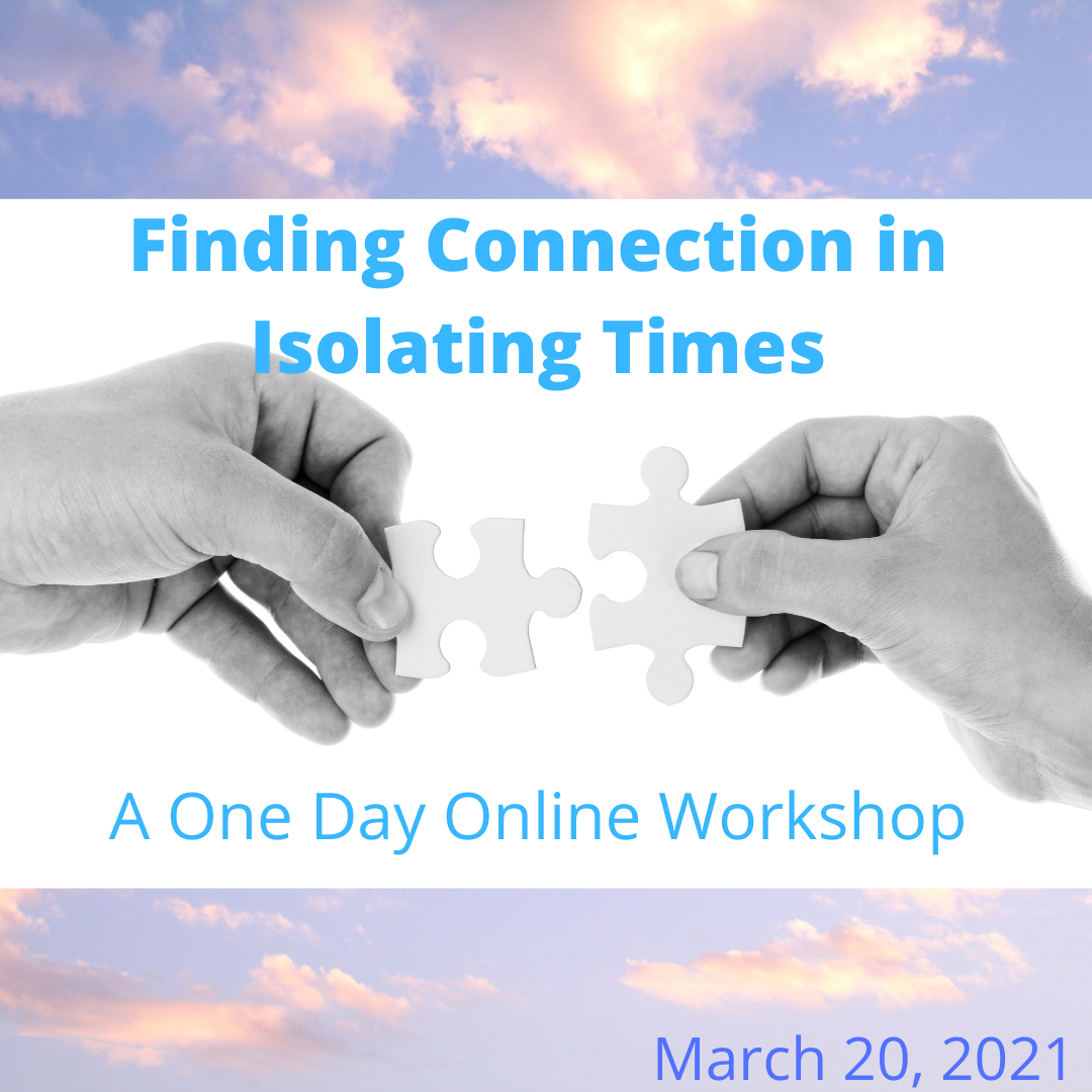Finding Connection in Isolating Times – Mindful Therapy for Anxiety